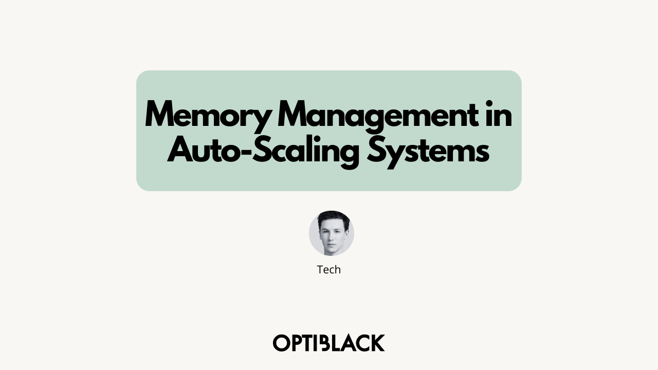 Memory Management in Auto-Scaling Systems